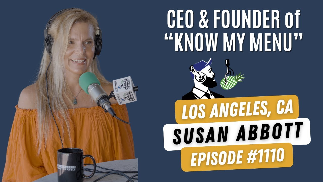 1110: Susan Abbott, Founder and CEO of Know My Menu - YouTube