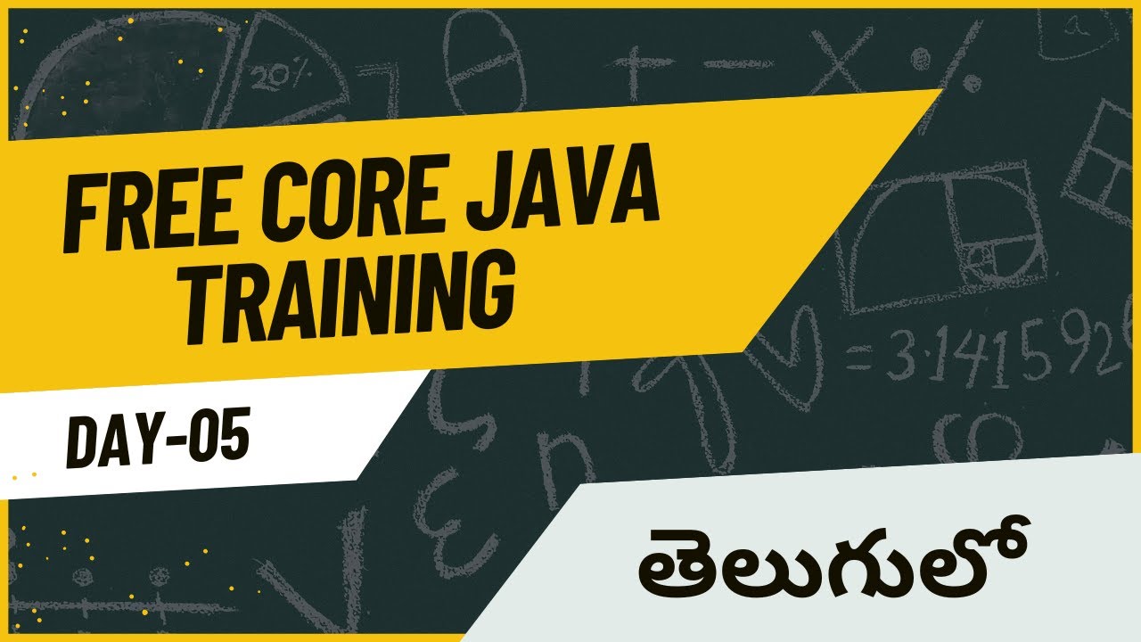 DAY-05 - [JAVA TUTORIAL] CORE JAVA TUTORIALS FOR BEGINNERS IN TELUGU - YouTube