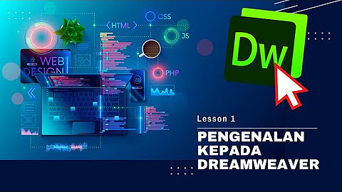 Basic Web Design dengan Dreamweaver 2024 - YouTube