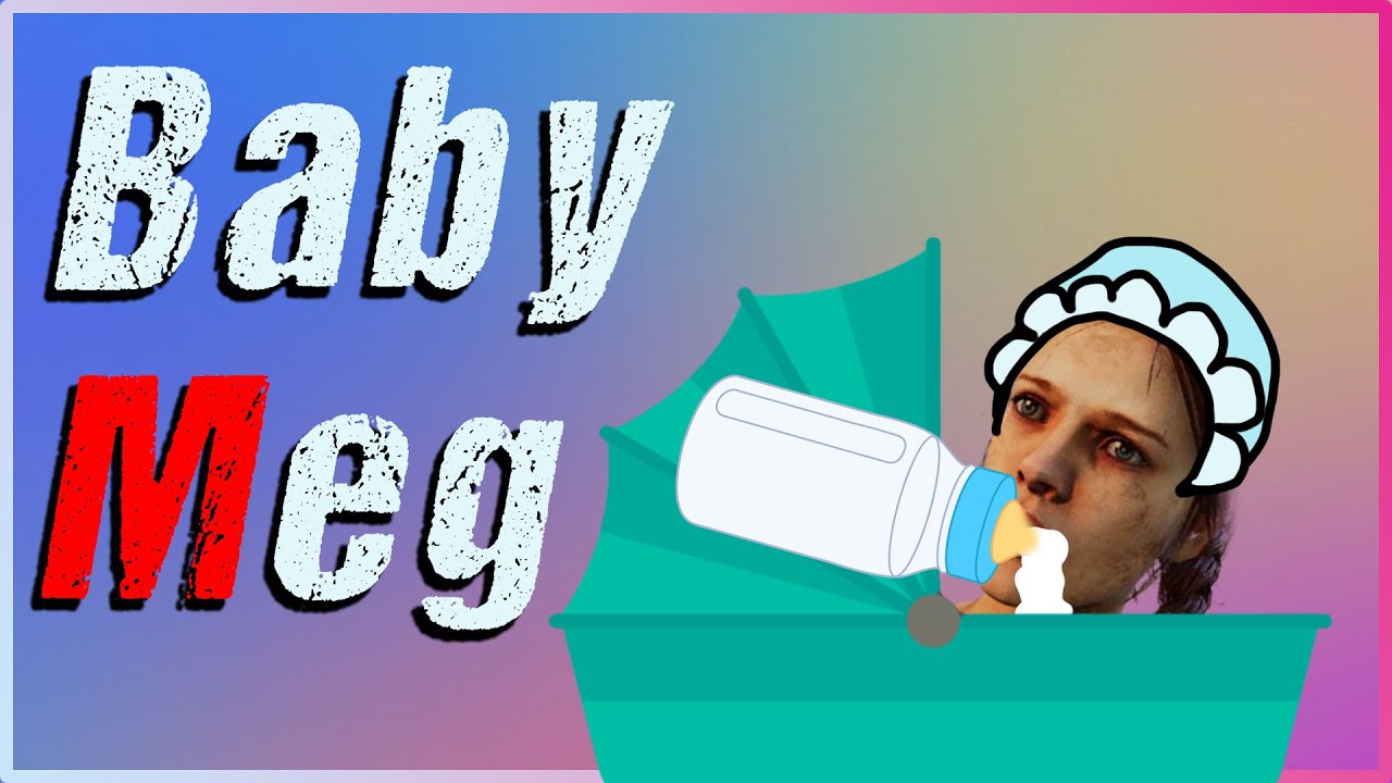 DBD Baby Survivor | Baby Meg Seas. 1 Ep 1 - YouTube