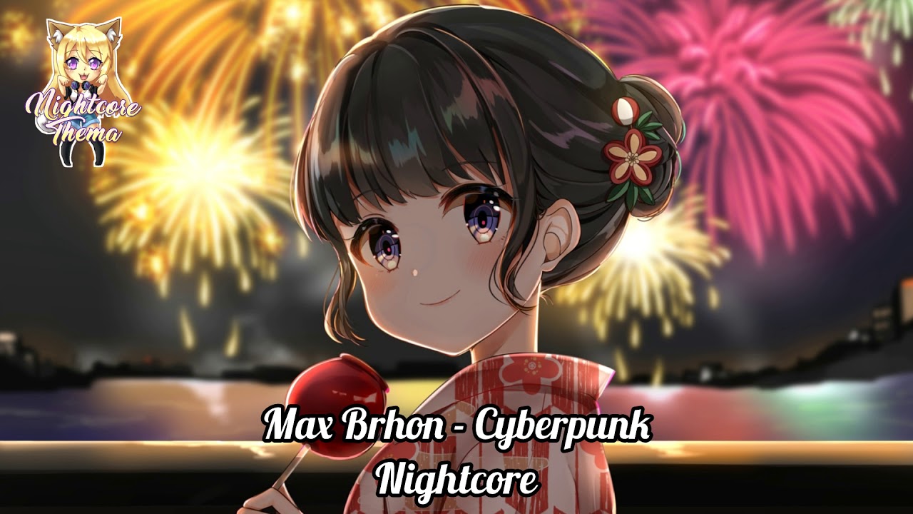 Max Brhon - Cyberpunk - Nightcore - YouTube