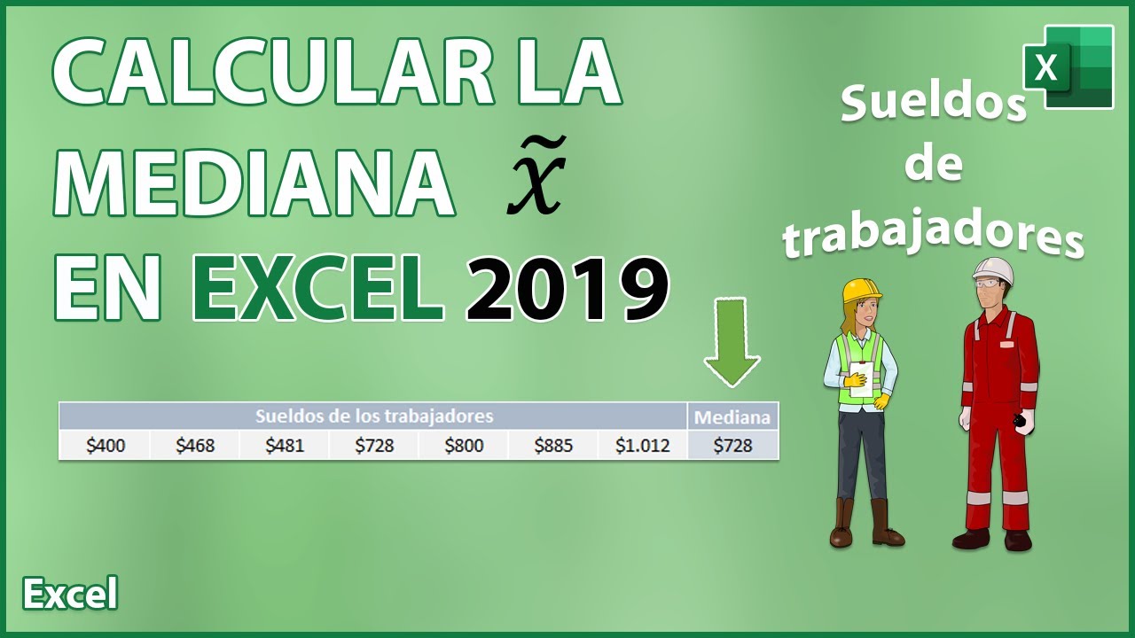 CALCULAR LA MEDIANA O PERCENTIL 50 EN EXCEL 2019 DE LOS SUELDOS DE ...