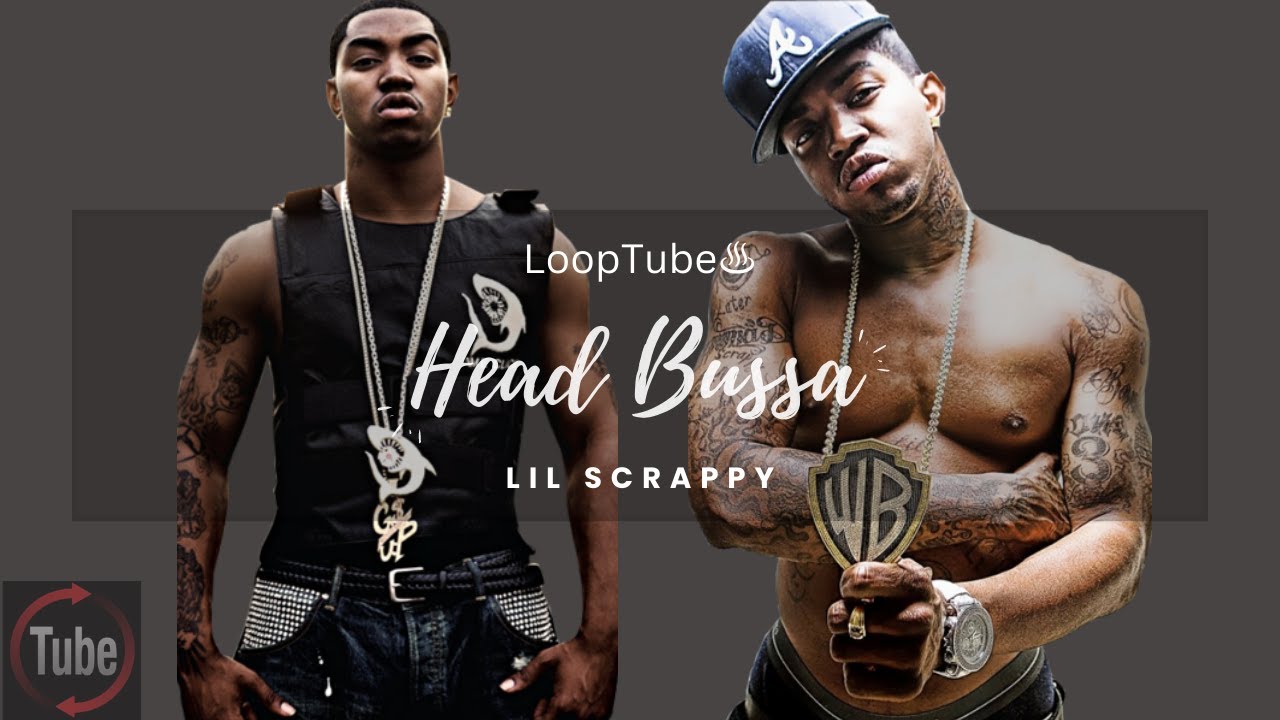 Head Bussa | Lil Scrappy ft. Lil Jon ♨️ (1HR Loop) - YouTube
