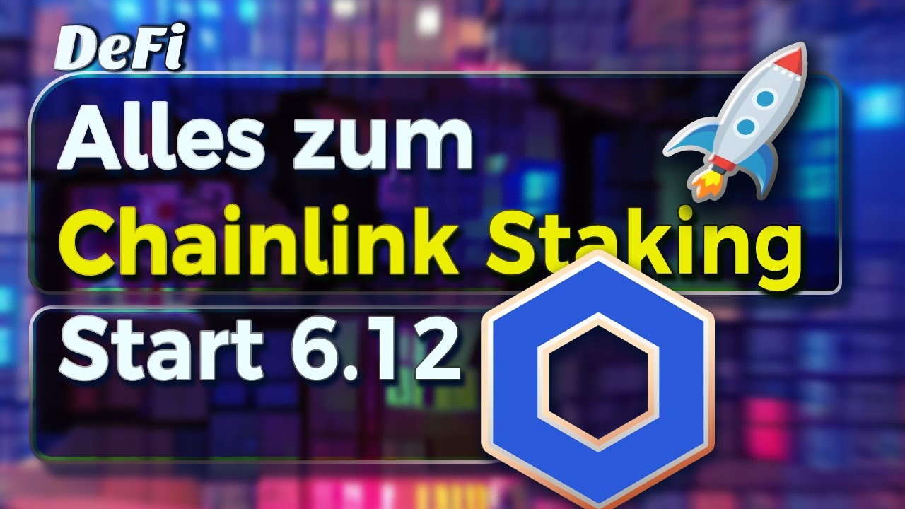 Chainlink Staking Launch 6 12 Staker Nodes Limit Dauer Tokenomics chainlink-staking-launch-6-12-staker-nodes-limit-dauer-tokenomics