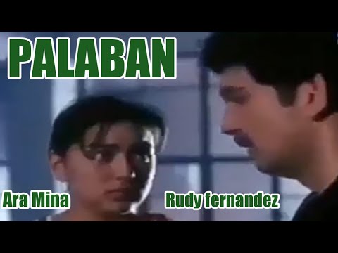 PALABAN || Rudy fernandez & Ara Mina || full movie action