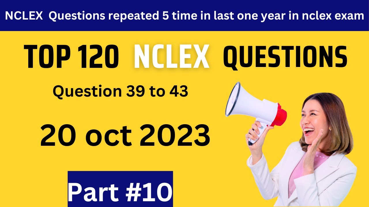Nclex Questions and Answers ( Part 10 ) | ngn nclex practice questions ...