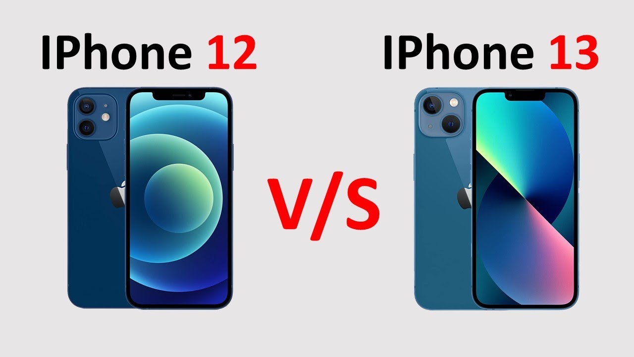 IPhone 12 vs IPhone 13 - YouTube