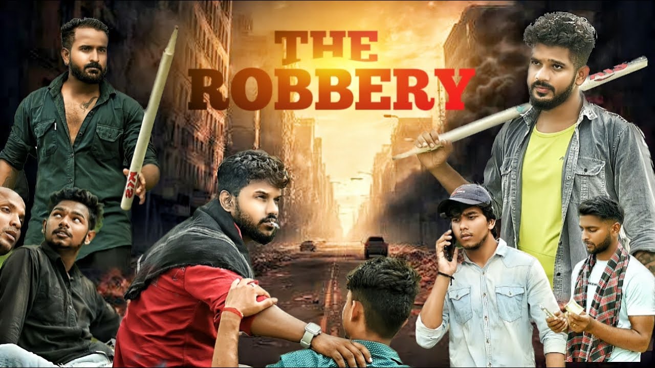 The Robbery | Robbery is crime video | New Action Video 2023 4K ...