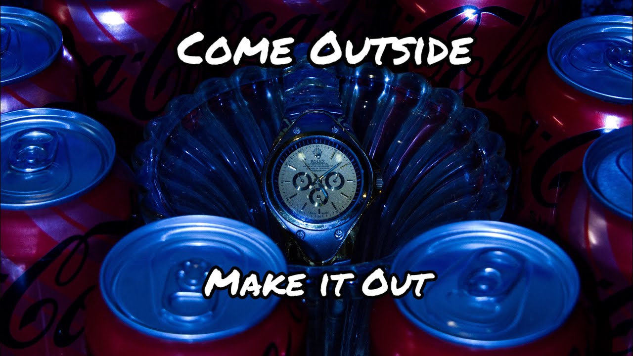 Come Outside - Make It Out - YouTube