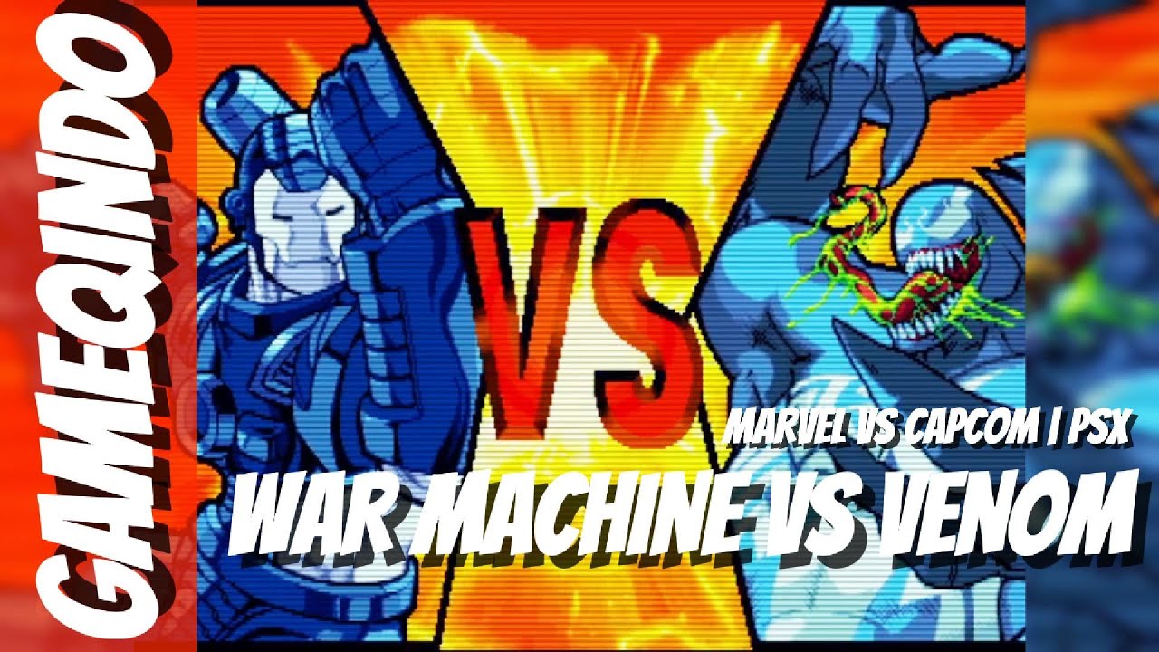 Marvel VS Capcom | WAR MACHINE VS VENOM | PSX - YouTube