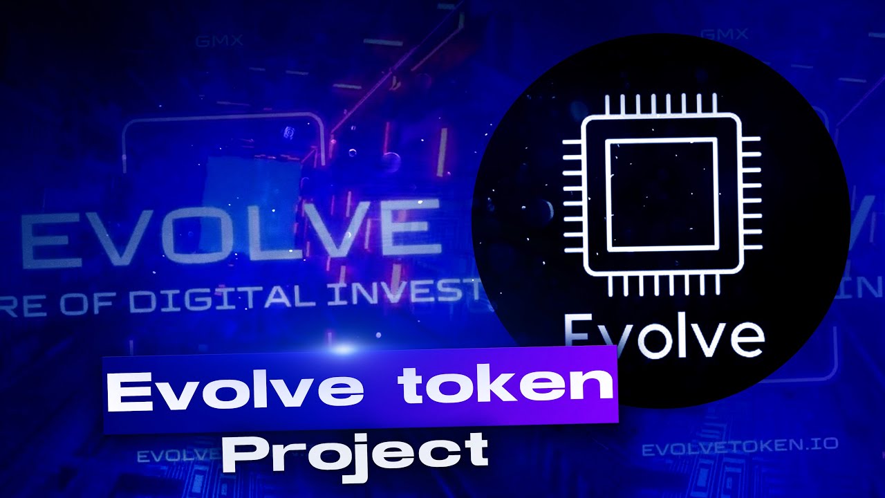 EVOLVE TOKEN | BEST Crypto Project 2025 - Review - YouTube
