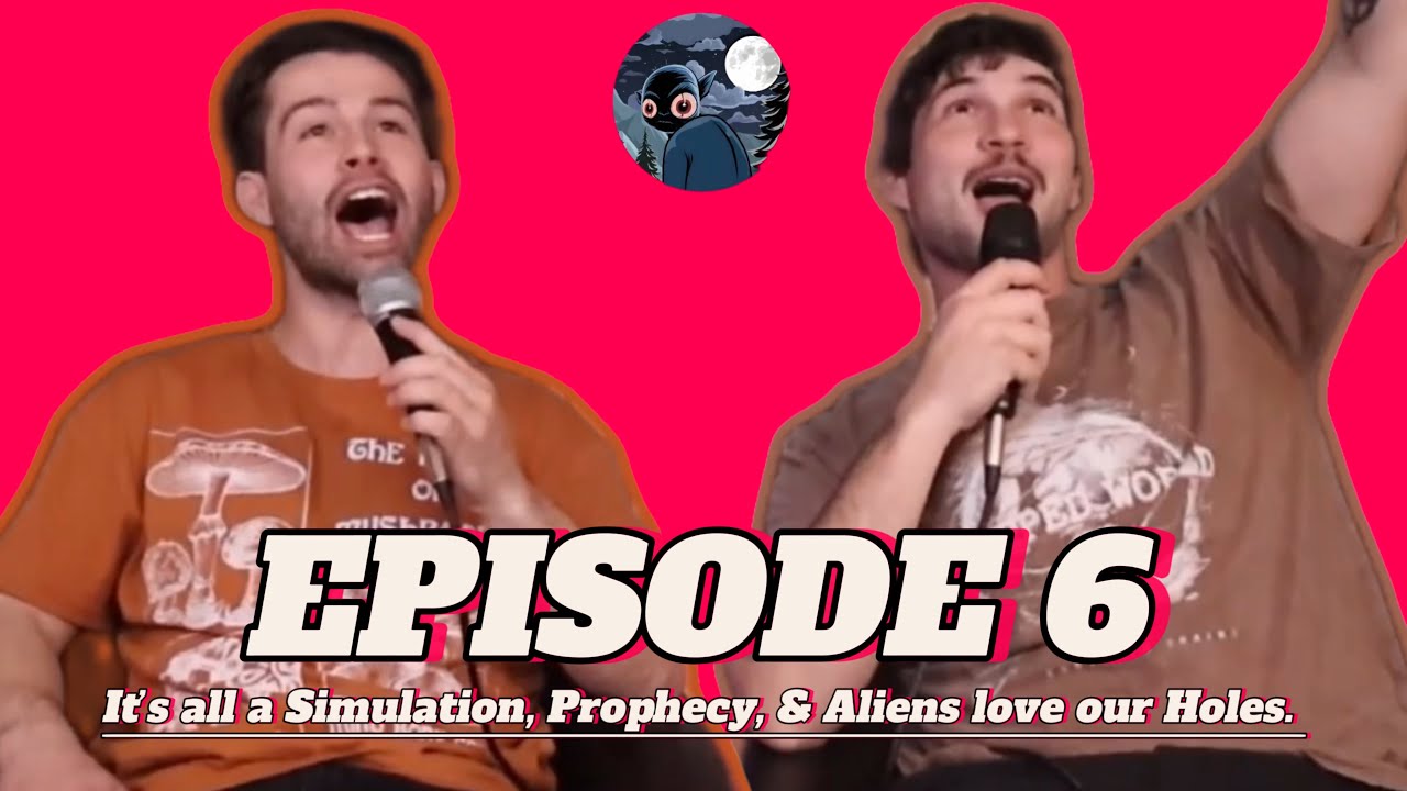 Hunchback Insomniac with Nahum & Zack EP6: It's all a Simulation ...