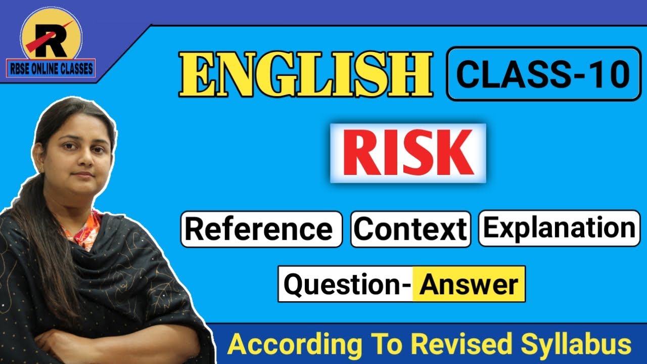 RBSE | CLASS 10 ENGLISH | POEM 1 RISK | POEM RISK REFERENCE CONTEXT ...