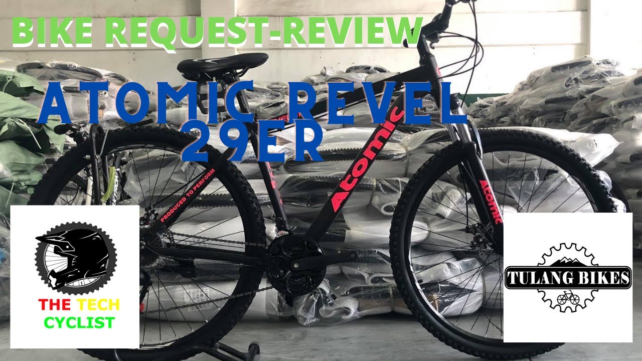 Bike Review|Bike Request|Atomic Revel 29er|Tulang Bikes - YouTube