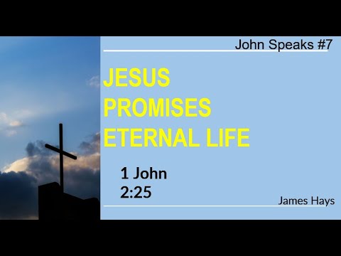 2025-05-04 Sermon Audio with Slides #7 "Jesus Promises Eternal Life ...