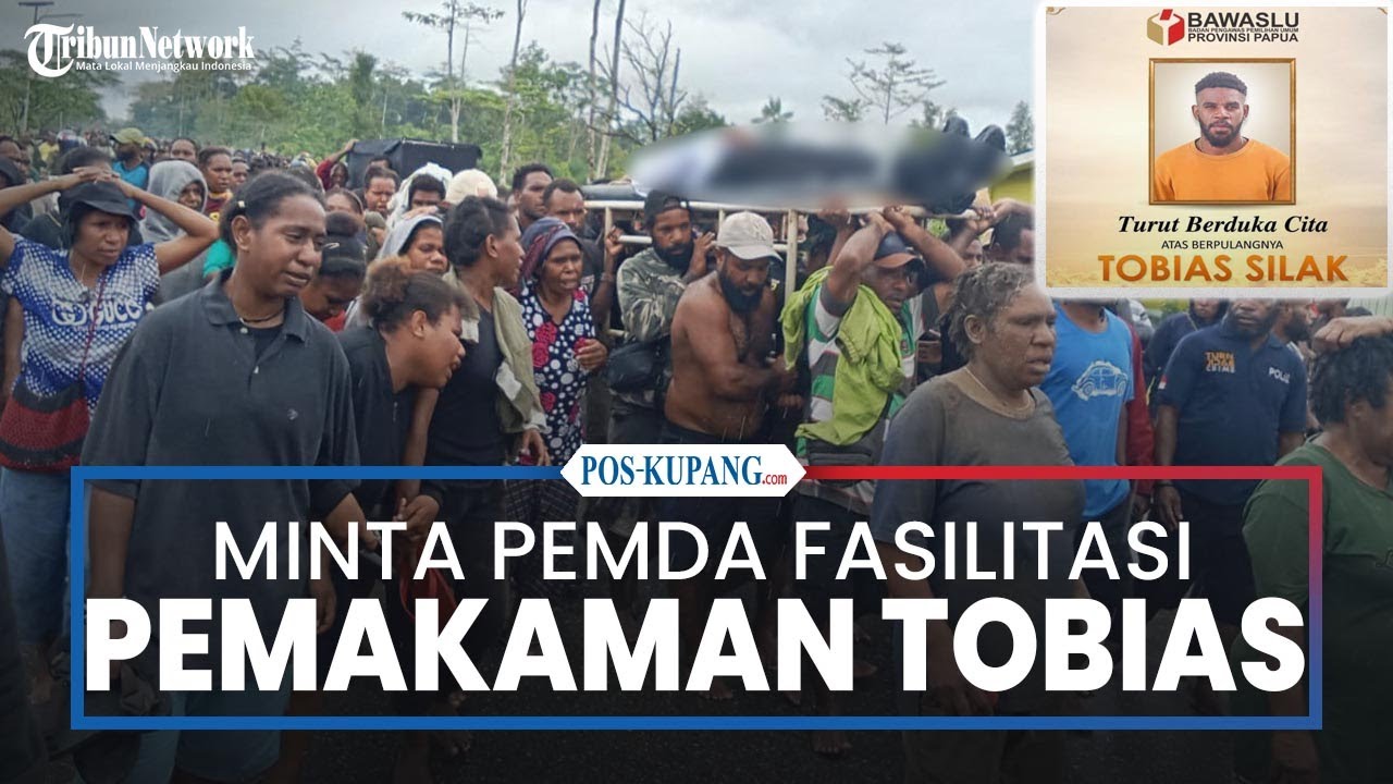 Keluarga Minta Pemerintah Fasilitasi Pemakaman Anggota Bawaslu Tobias Silak - YouTube