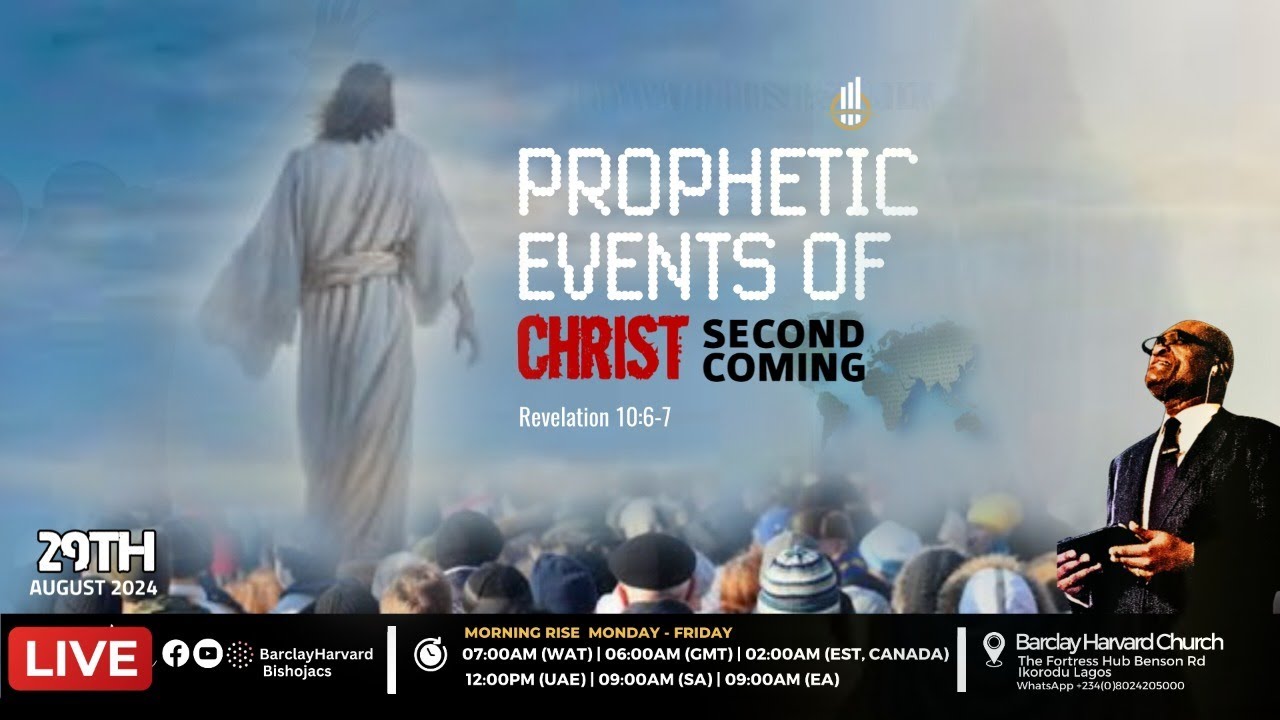 PROPHETIC EVENTS OF CHRIST SECOND COMING | MORNING RISE | BISHOP JACS ...