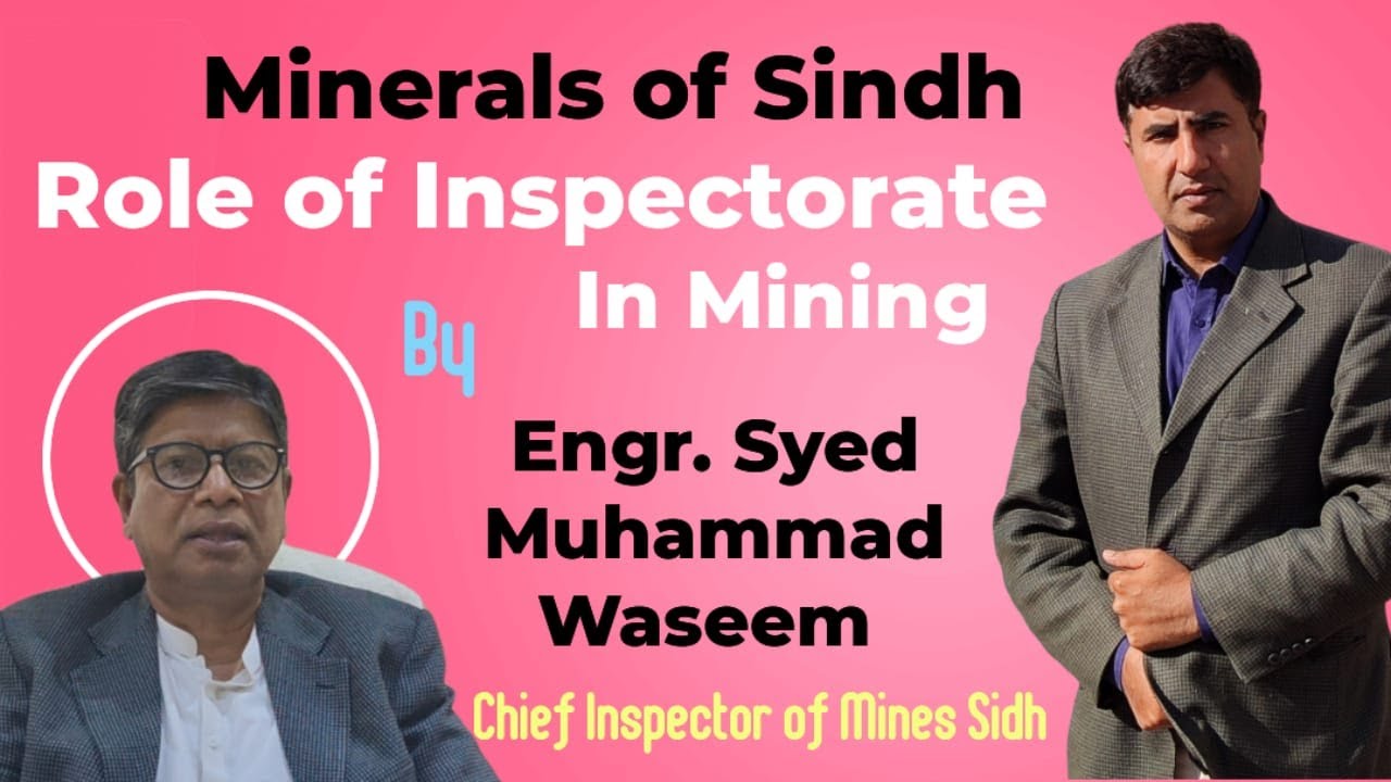 Minerals of Sindh / Role of Inspectorate of Mines & Minerals / Chief ...