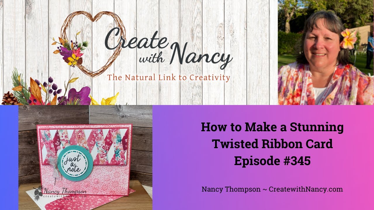 How to Make a Stunning Twisted Ribbon Card - Episode 345 - YouTube