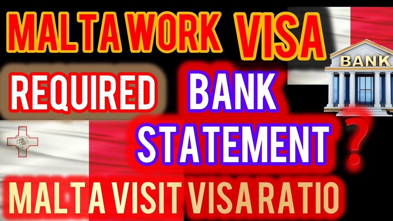 Malta work visa Update | Malta Work Visa Documents 2025 Bank Statement ...