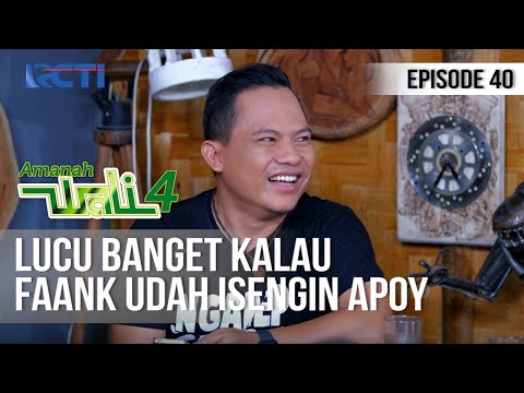 AMANAH WALI 4 - Ademnya Liat Persahabatan Faank dan Teman-teman [6 Juni 2020]