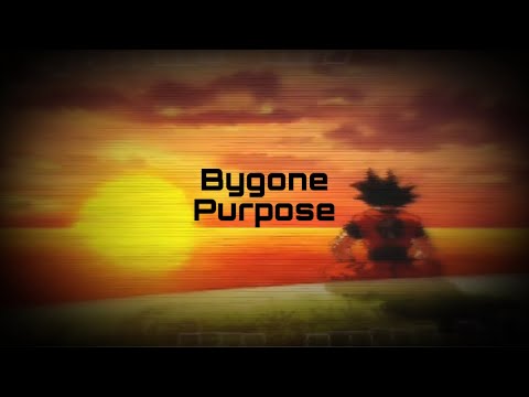 Bygone Purpose (ft. Goku and Akira Toriyama) - YouTube