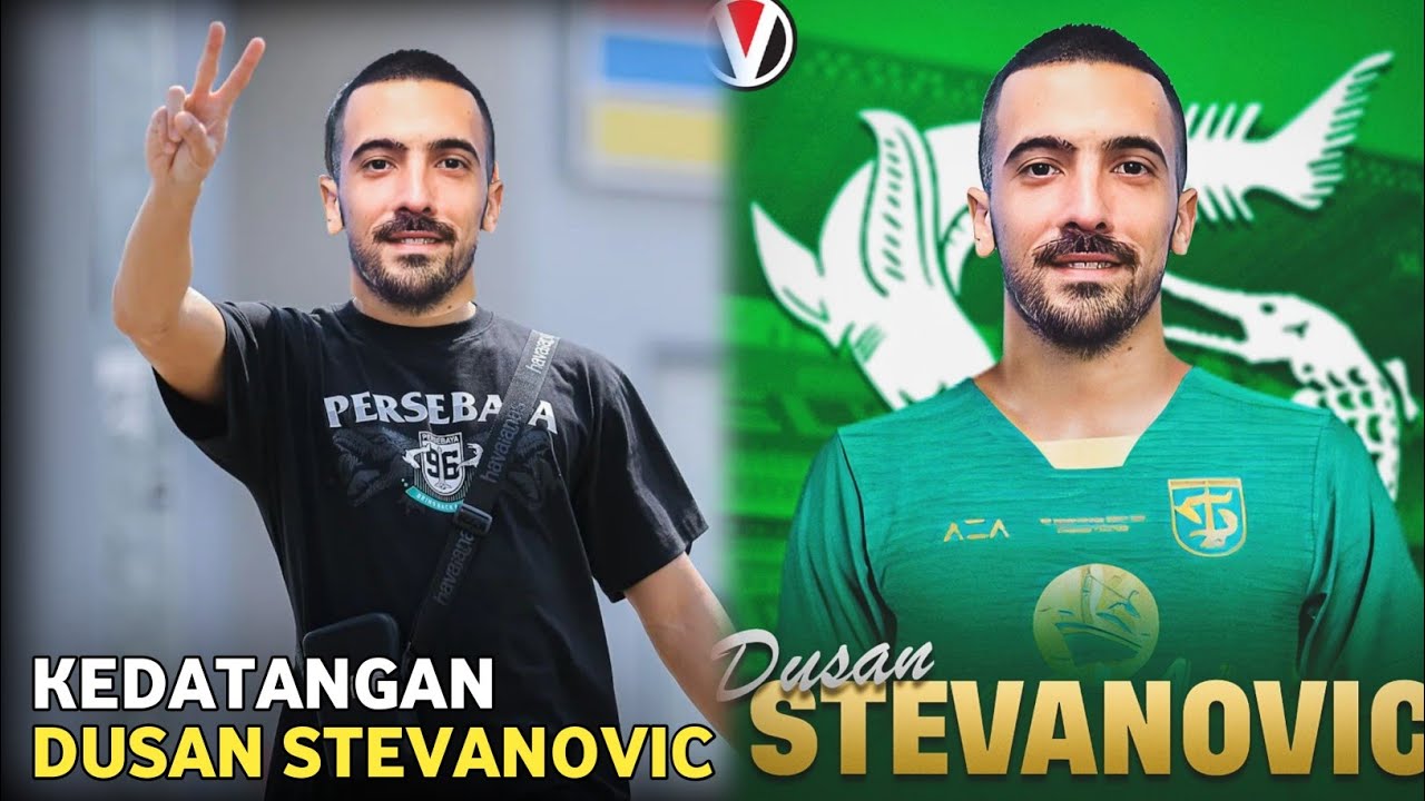 WELCOME‼️ Dusan Stevanovic Tiba Di Indonesia 😱 Pemain Asing 6 Persebaya ...