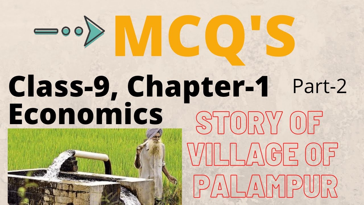 Class 9 Economics chapter 1 | The story of the village Palampur | CBSE ...