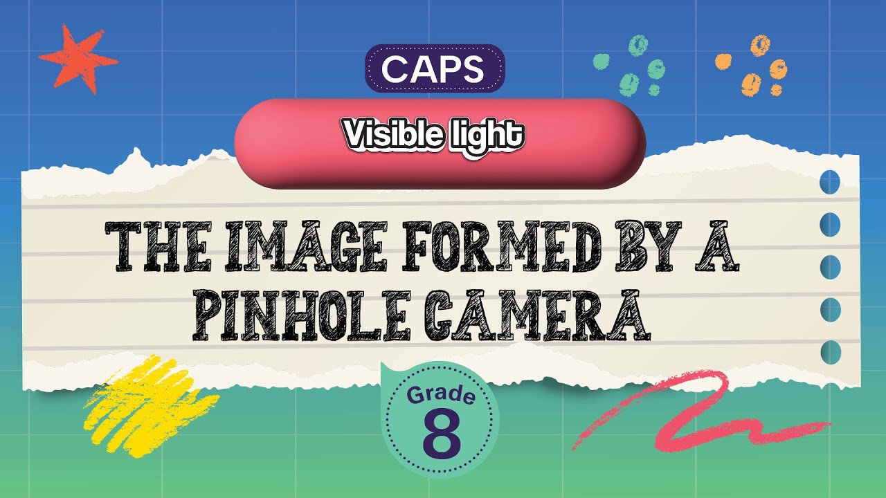 [GRADE 8] The Image formed by a pinhole camera - YouTube