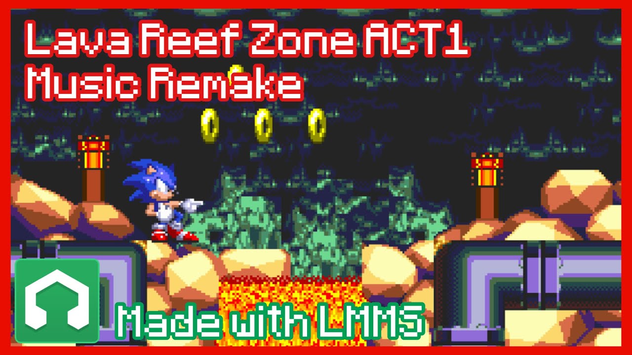 Sonic 3&K - Lava Reef Zone ACT1, Remake | LMMS - YouTube