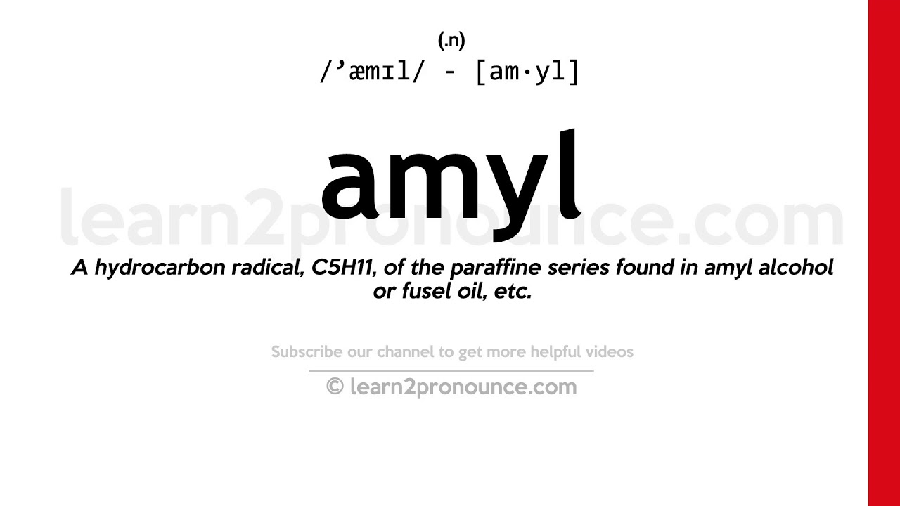 Pronunciation of Amyl | Definition of Amyl - YouTube