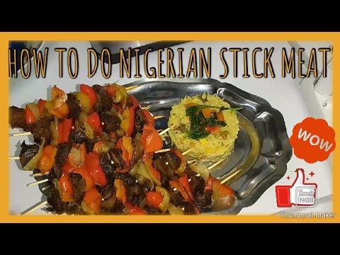 HOW-TO: MAKE NIGERIAN STICK MEAT - YouTube