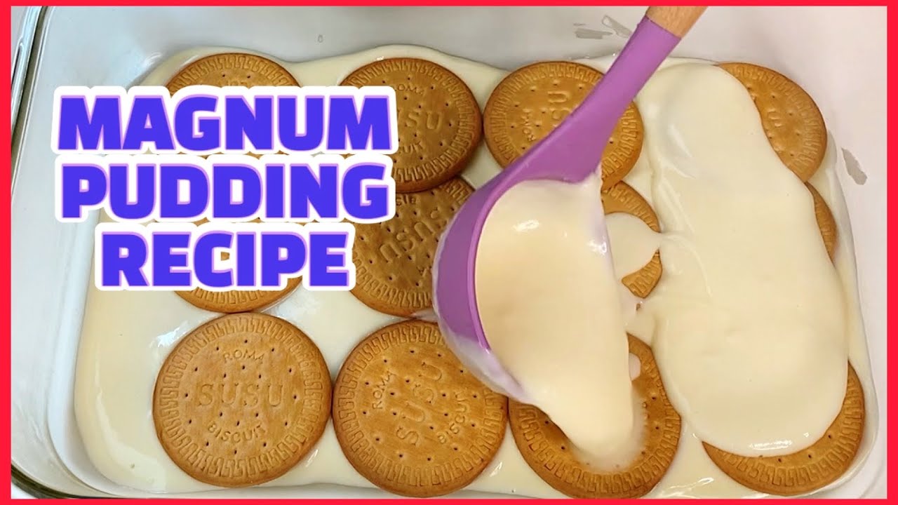 MAGNUM PUDDING RECIPE | MARIE BISCUIT PUDDING - YouTube