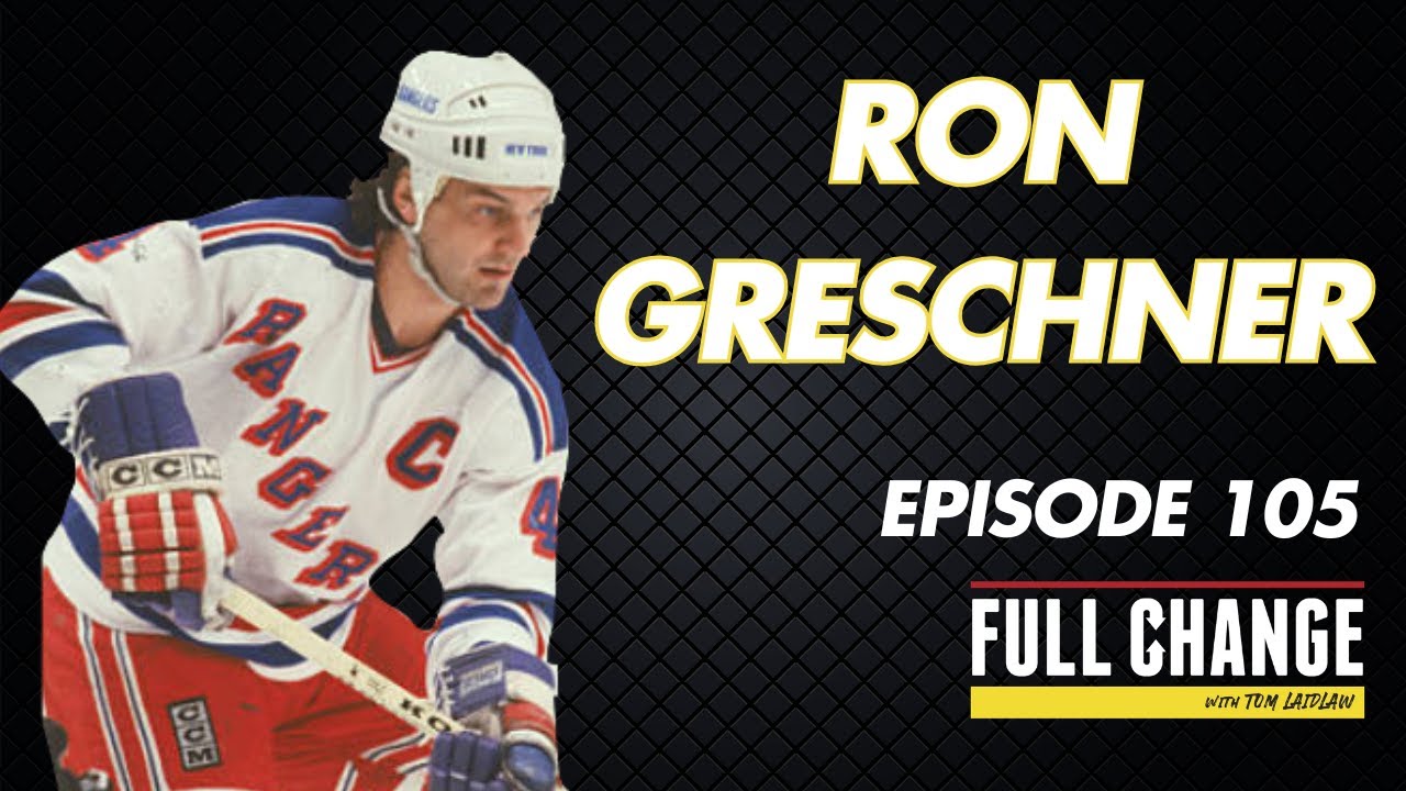 105 - Episode 105 - Ron Greschner - New York Rangers Legend - YouTube