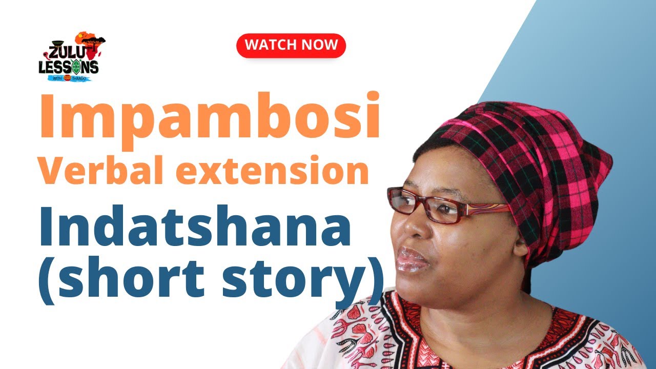 Impambosi Yokwenzela |Verb Ending ELA| isiZulu Grammar | How to speak ...