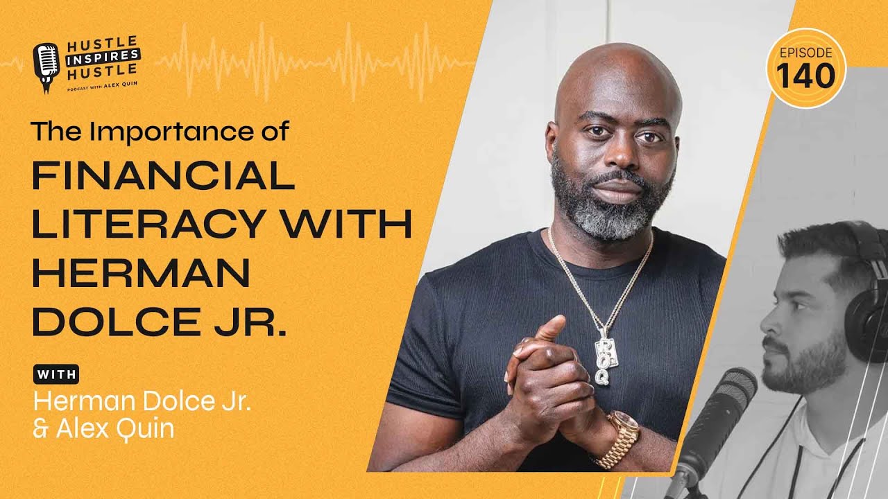 The Importance of Financial Literacy with Herman Dolce Jr. of Bella ...