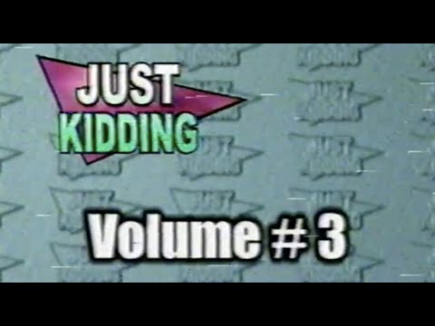 The Best of Just Kidding *Special Edition* Includes Volumes 3 & 4 - YouTube