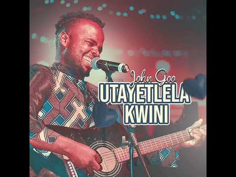 John Goo Utayetla kwini (Audio oficial)