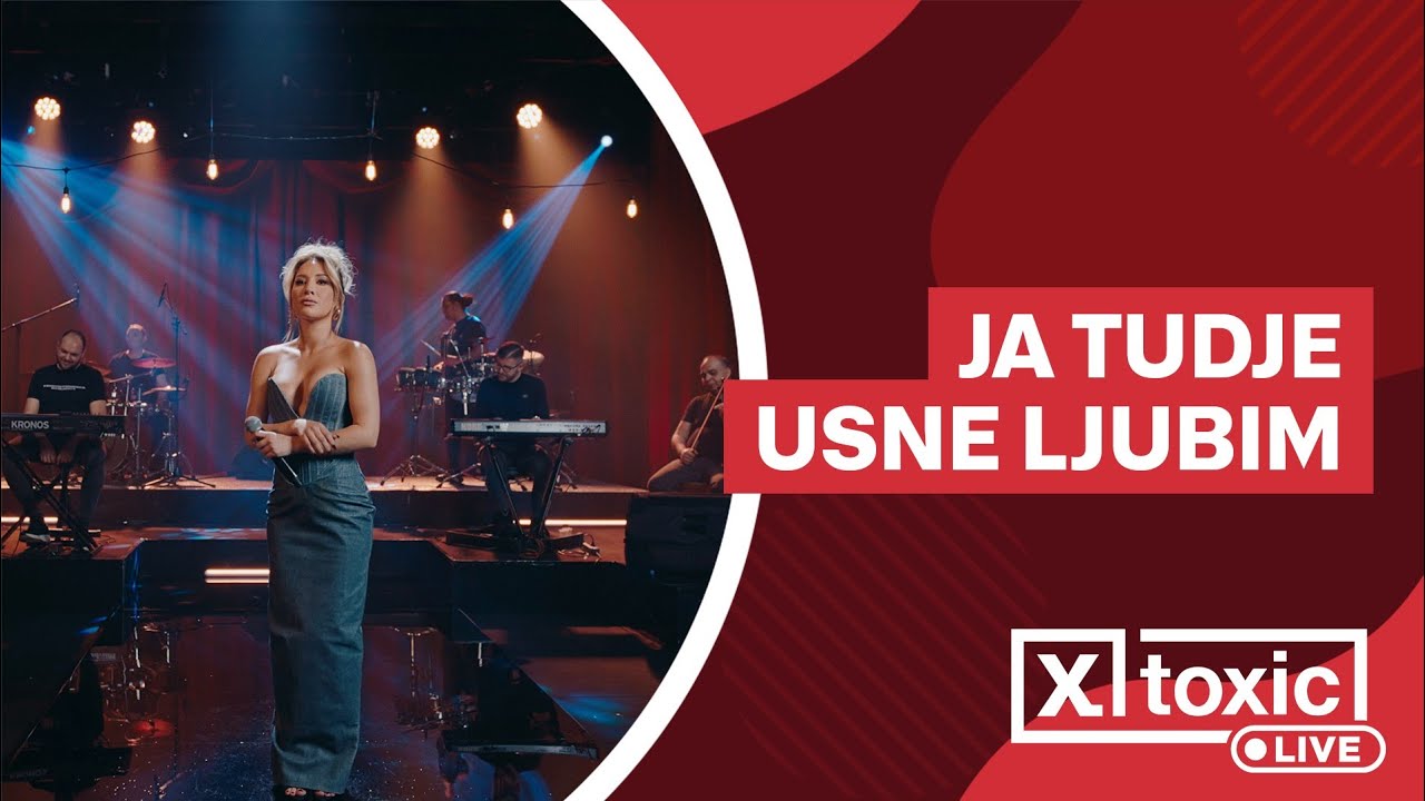 TEA BILANOVIC - JA TUDJE USNE LJUBIM (TOXIC LIVE 2025) - YouTube