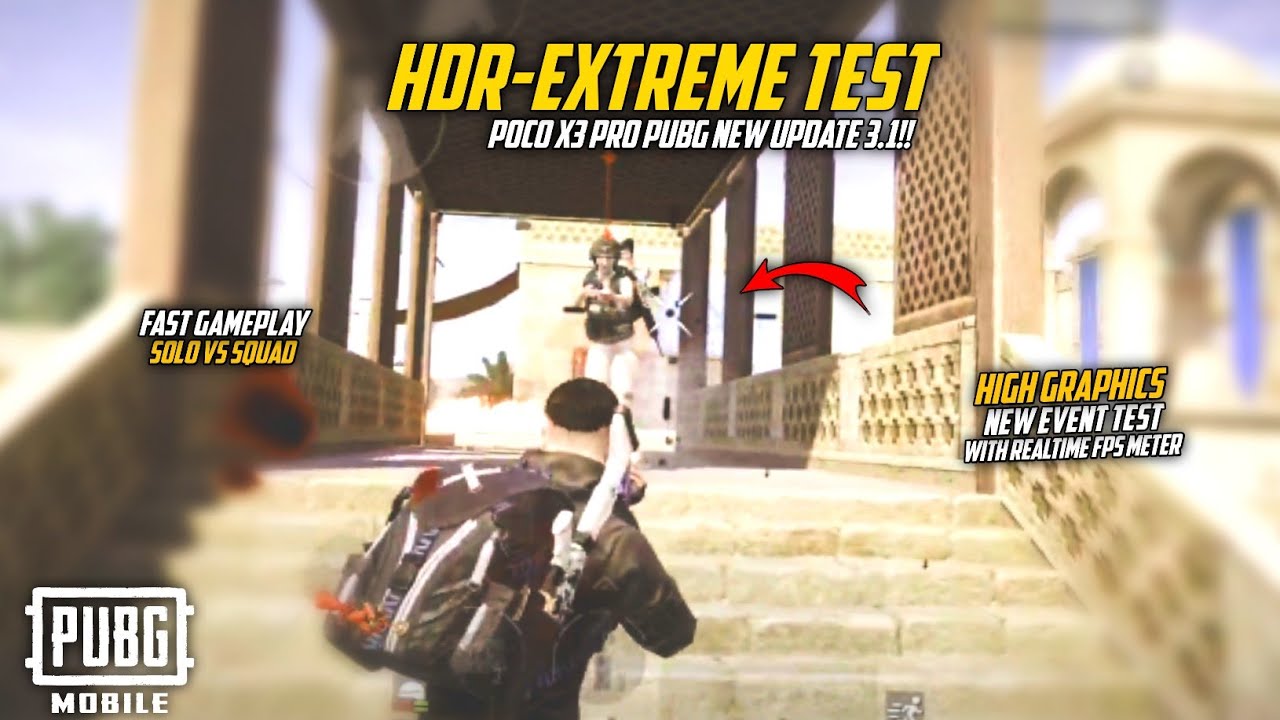 HIGH GRAPHICS TEST HDR+EXTREME (4K) 60 FPS PUBG 3.1 | POCO X3 PRO PUBG ...