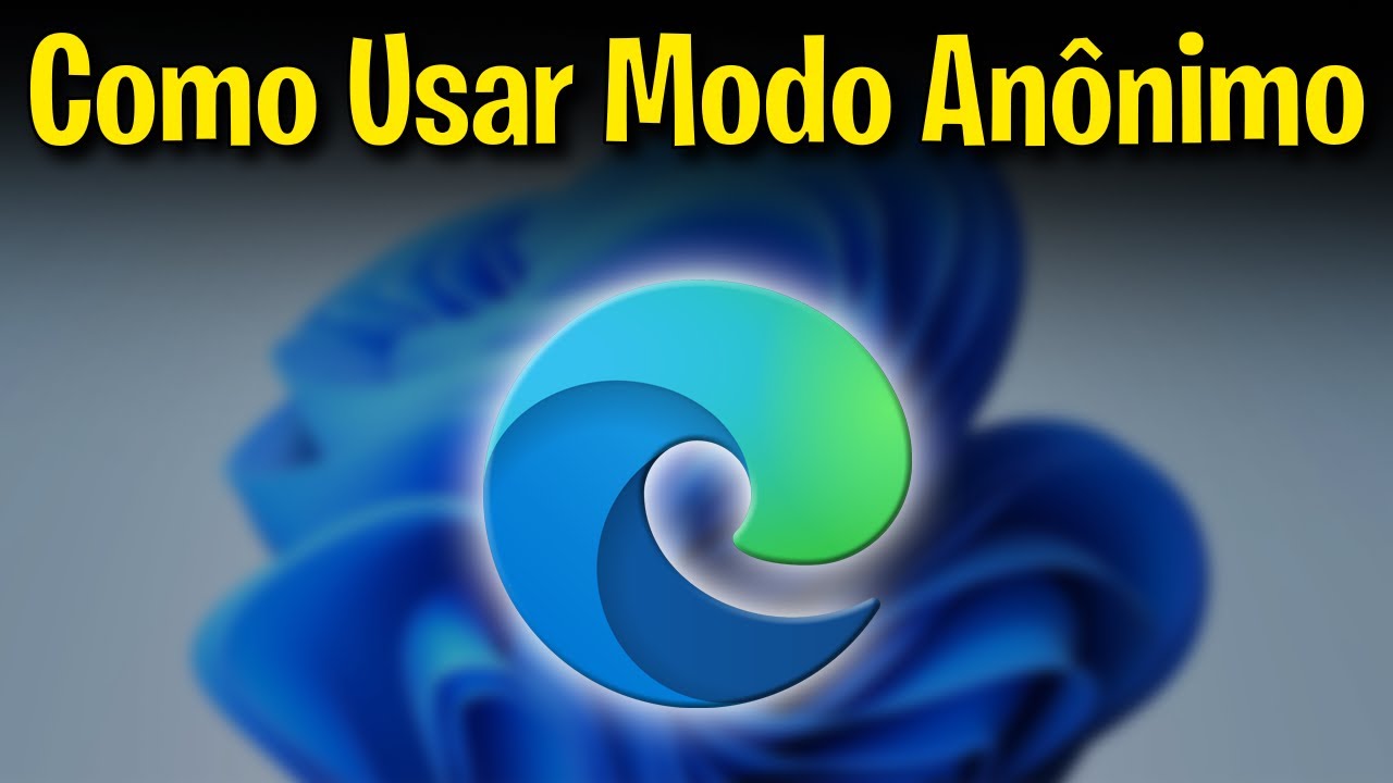 Como usar o modo anônimo (InPrivate) no Microsoft Edge - YouTube