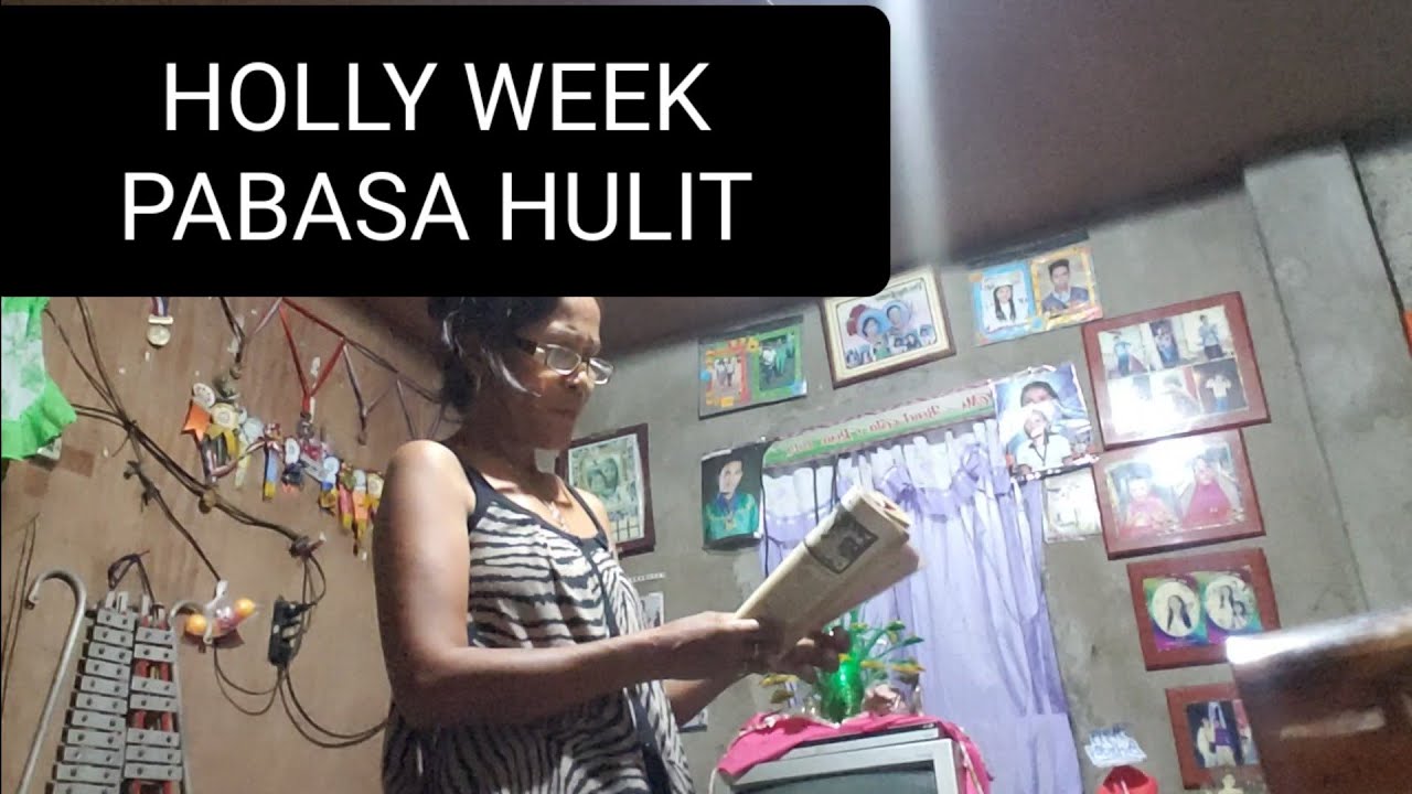 HOLY WEEK PABASA PASYON TRADITIONAL or PANATA 2022 - YouTube