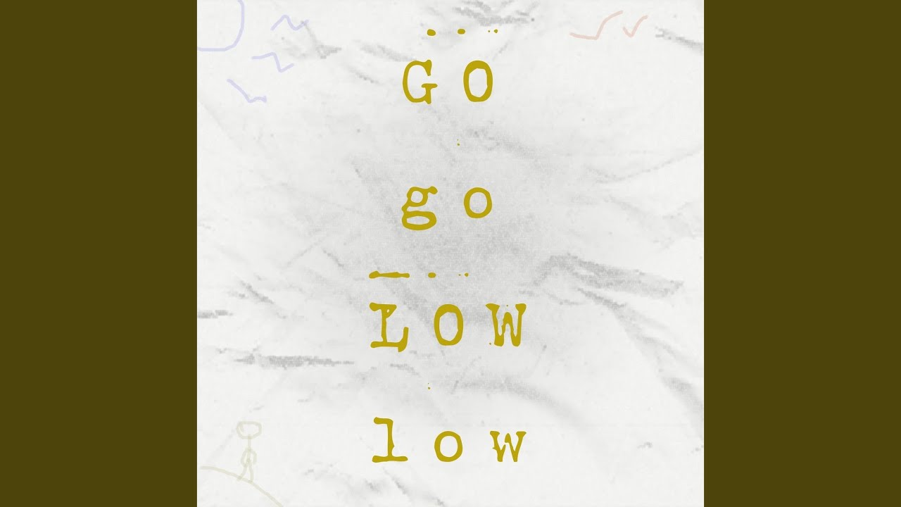 Go Low - YouTube