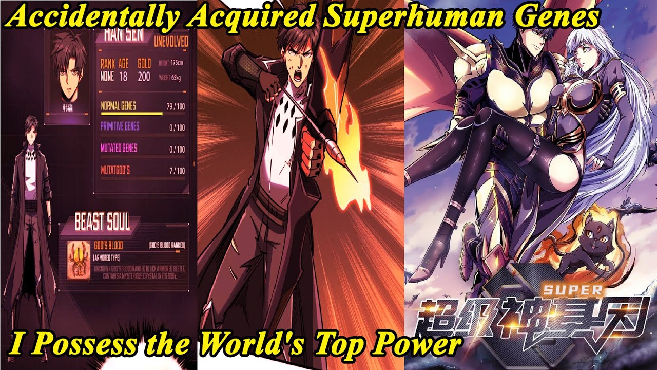 Super God Gene FULL Chapter 1-303 - Accidentally Acquired Superhuman ...