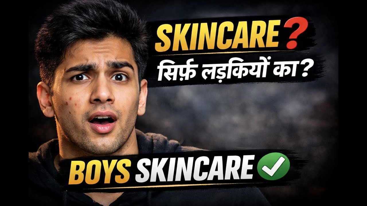 Boys Skin Care Routine 🔥 Clear Skin Without Filters | Hindi - YouTube