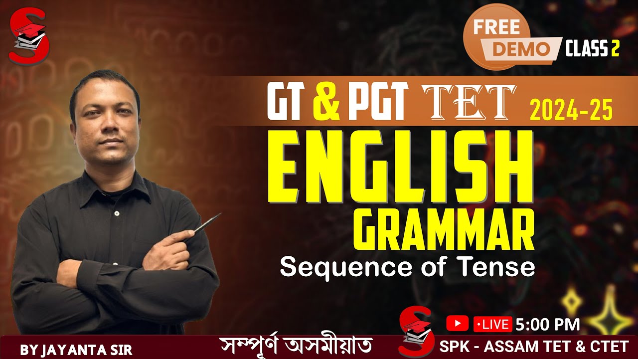 Assam TET (GT & PGT) 2024-25 || ENGLISH GRAMMAR || Sequence of Tense ...