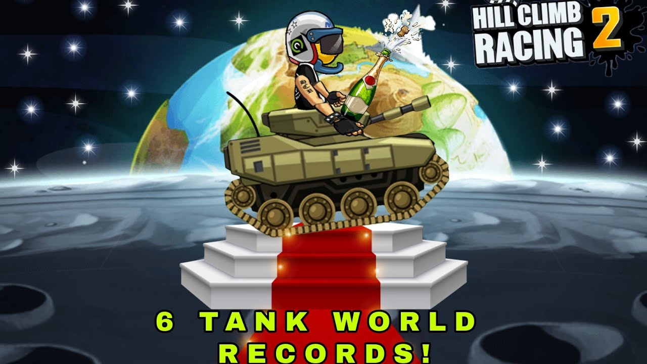 I Got 6 TANK WORLD RECORDS! | Hill Climb Racing 2 - YouTube