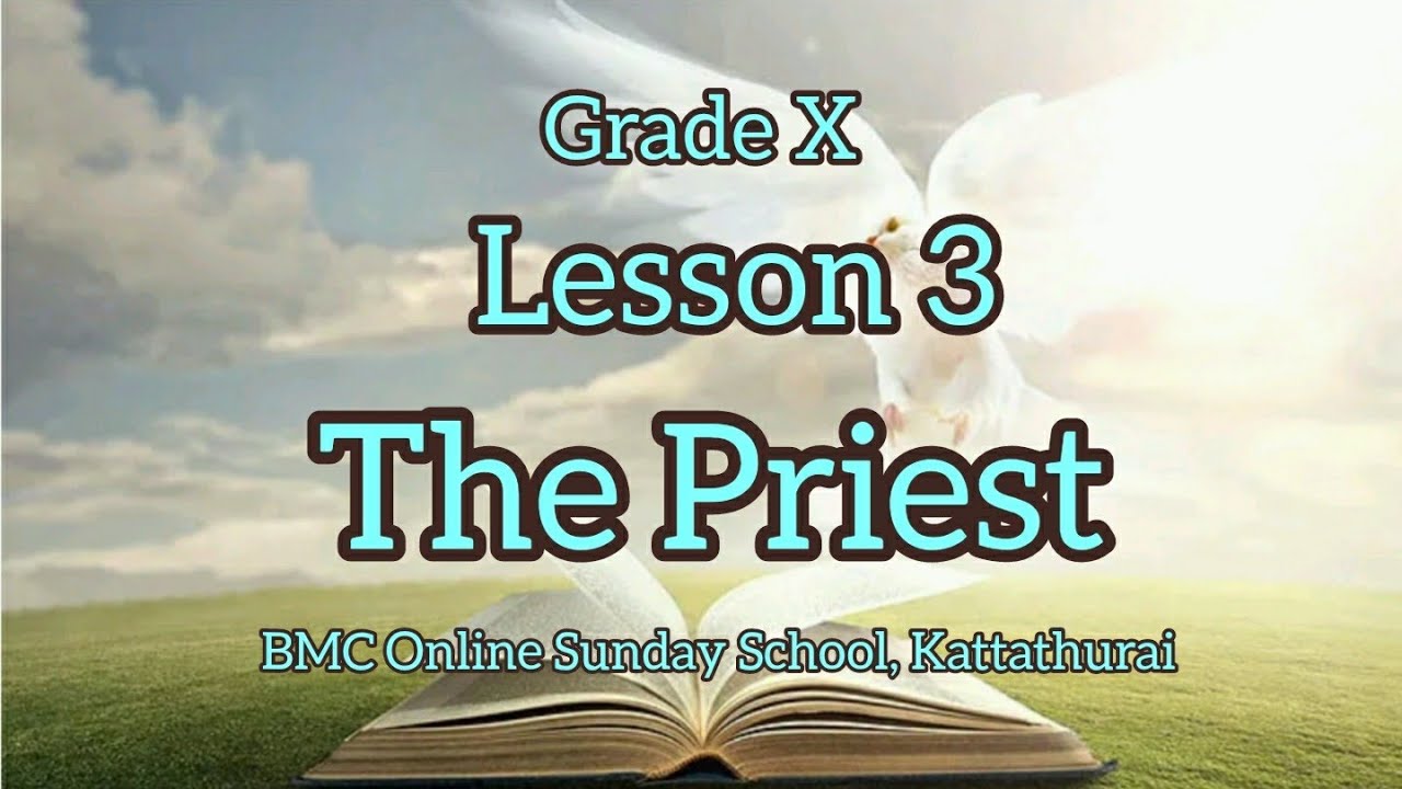 Lesson 3 - The Priest ( Grade X) - YouTube