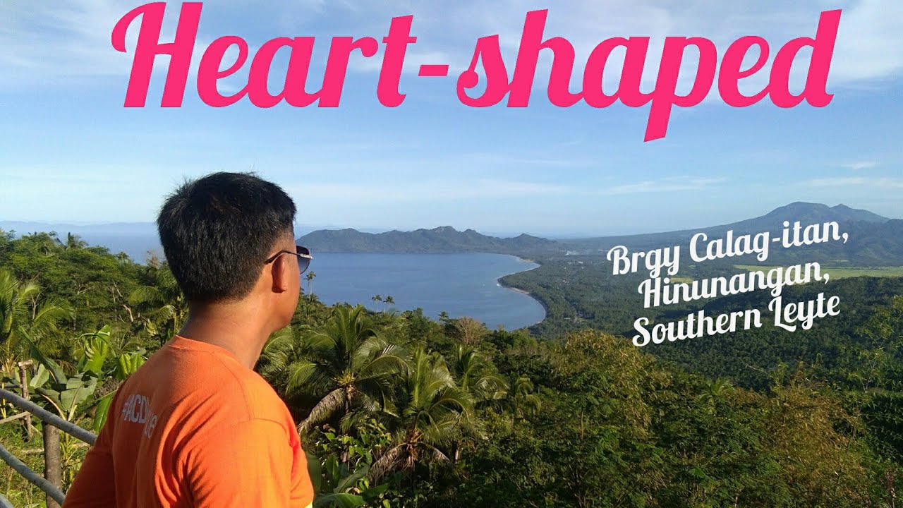 Heart-shaped. Brgy Calag-itan, Hinunangan, Southern Leyte - YouTube