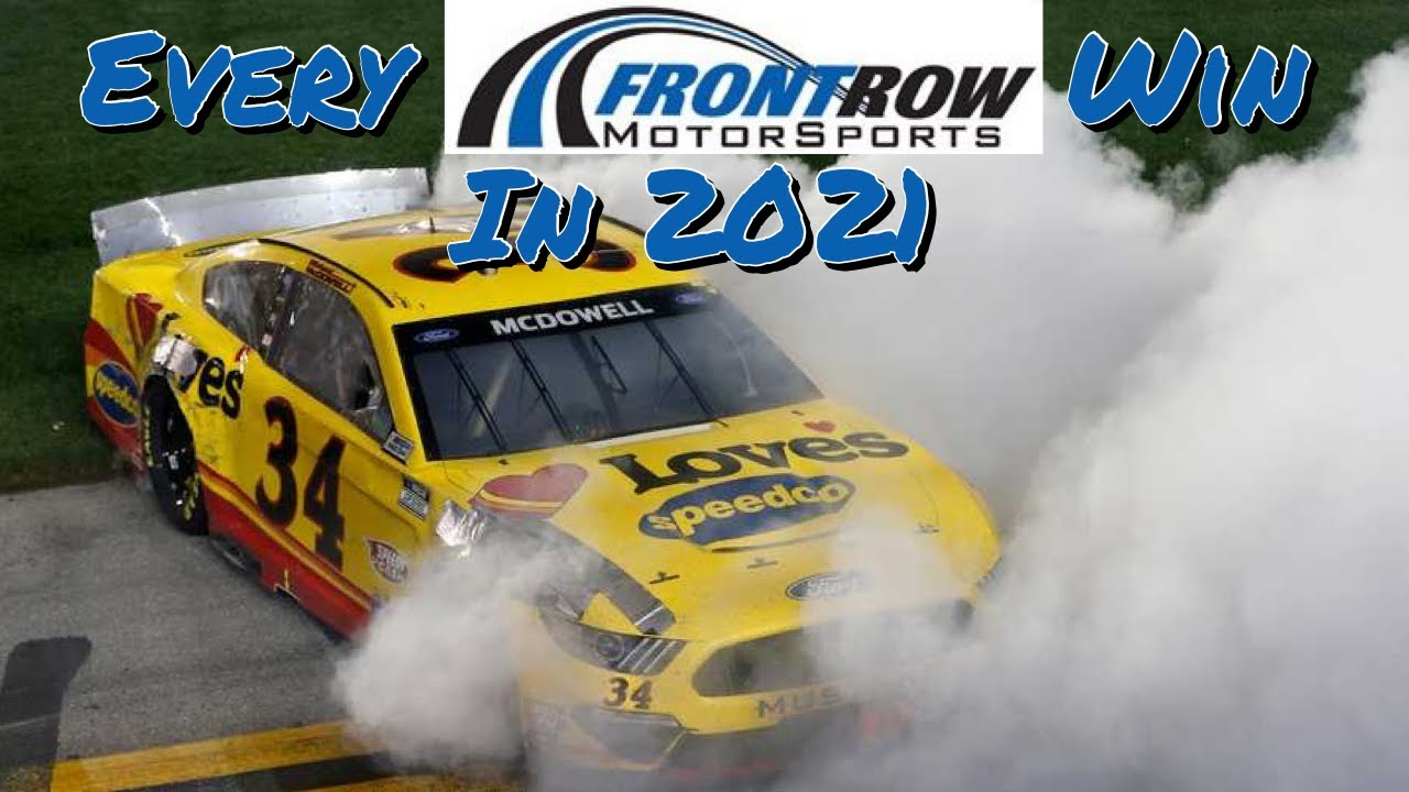 Every Front Row Motorsports Win in NASCAR in 2021 - YouTube